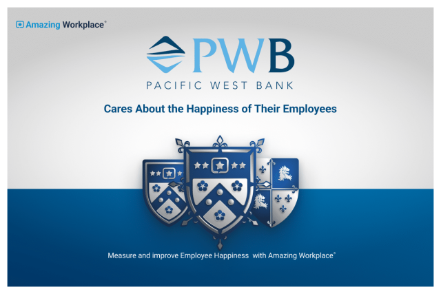 Pacific West Bank Partners with Amazing Workplace to Prioritize ...